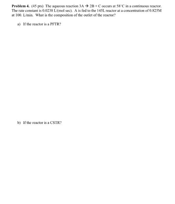 Solved Problem 4. (45 pts) The aqueous reaction 3A 2B + C | Chegg.com
