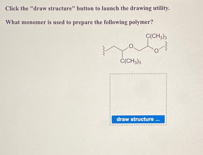 Solved Click the "draw structure" button to launch the | Chegg.com