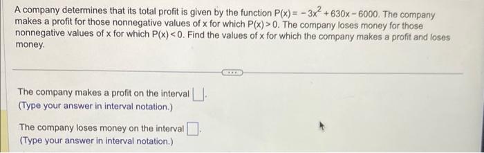 Solved A company determines that its total profit is given | Chegg.com