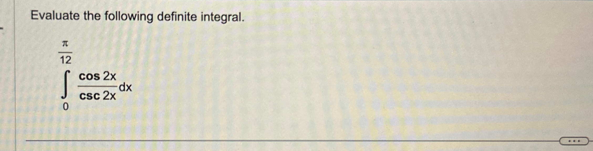 Evaluate the following definite | Chegg.com