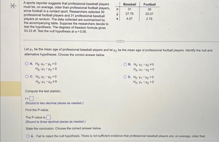 Solved A sports reporter suggests that professional baseball | Chegg.com