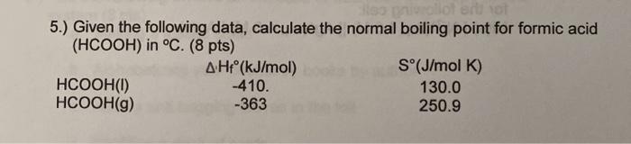 Solved sorollo e o 5.) Given the following data, calculate | Chegg.com
