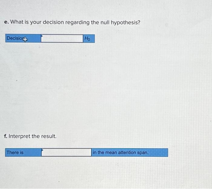 Solved e. What is your decision regarding the null | Chegg.com