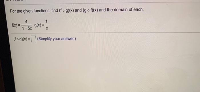 Solved For the given functions, find (fog)(x) and (gof)(x) | Chegg.com