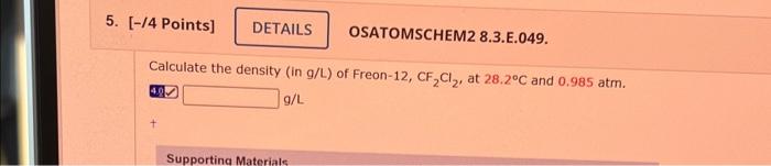 Solved Calculate the density (in g/L ) of Freon-12, CF2Cl2, | Chegg.com