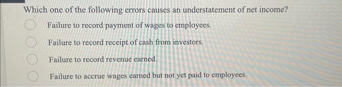 Solved Which one of the following errors causes an | Chegg.com