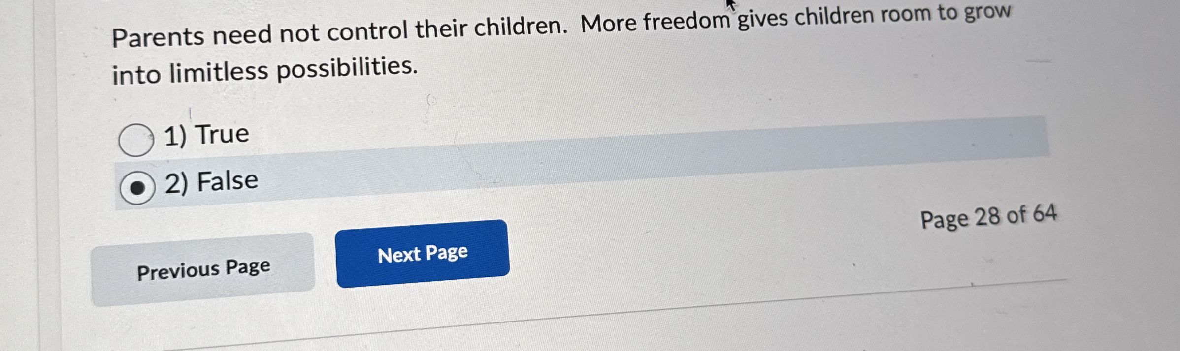 Solved Parents need not control their children. More freedom | Chegg.com