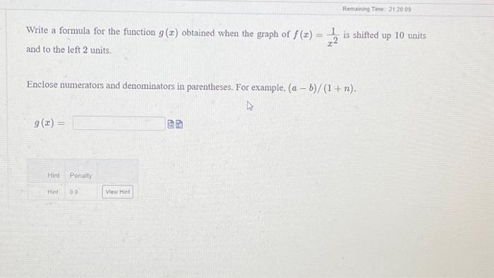 Solved Write a formula for the function g(x) obtained when | Chegg.com