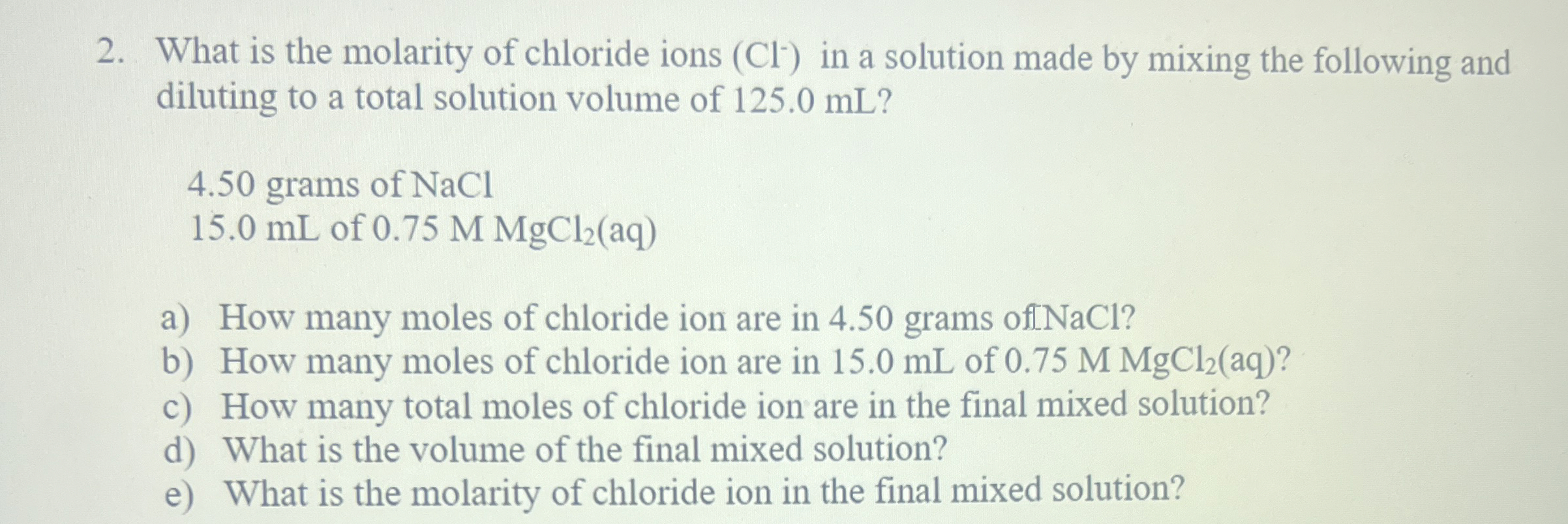 Solved What is the molarity of chloride ions (Cl-)in a | Chegg.com