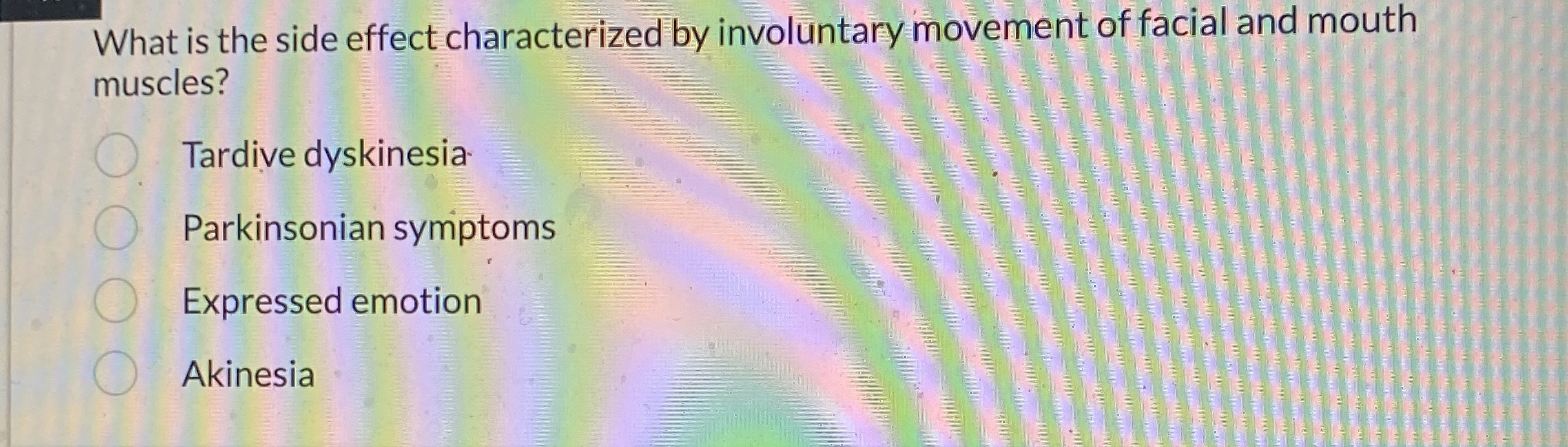 Solved What is the side effect characterized by involuntary | Chegg.com