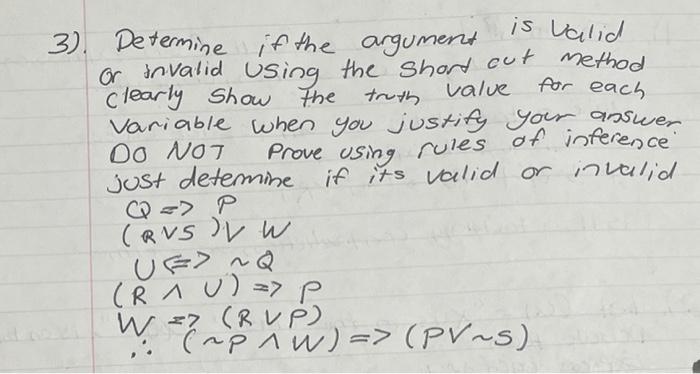 Solved is valid for each 3). Determine if the argument or | Chegg.com