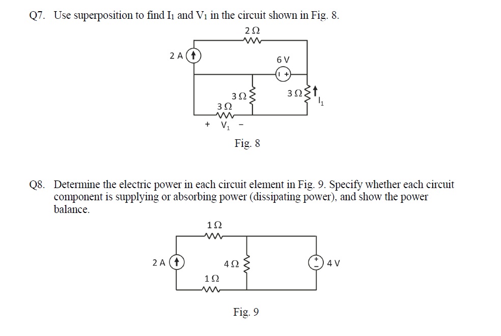 Q7. ﻿Use superposition to find I1 ﻿and V1 ﻿in the | Chegg.com