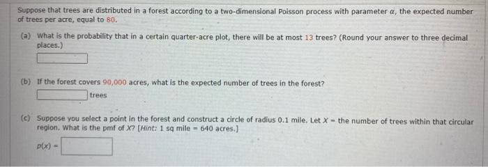 Solved Suppose that trees are distributed in a forest | Chegg.com