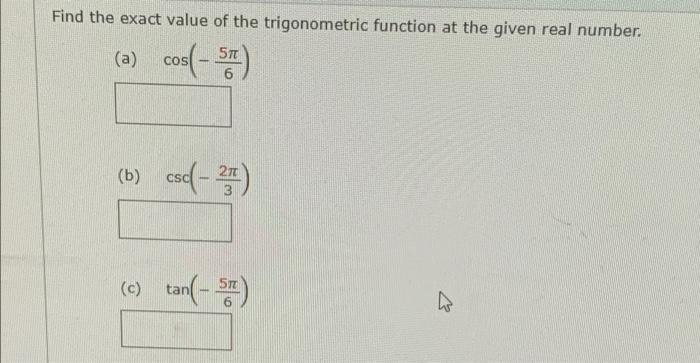 Solved Find the exact value of the trigonometric function at | Chegg.com