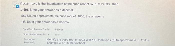Solved If L(x)=mx+b is the linearization of the cube root of | Chegg.com
