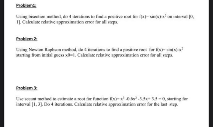 Solved Problem1 Using Bisection Method Do 4 Iterations To 6751