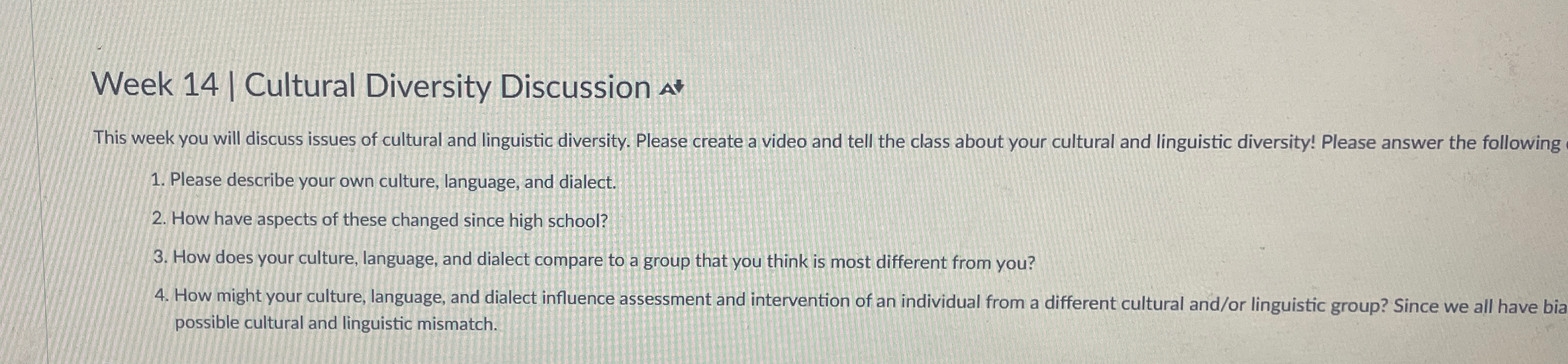 Solved Week 14 | ﻿Cultural Diversity DiscussionThis week you | Chegg.com