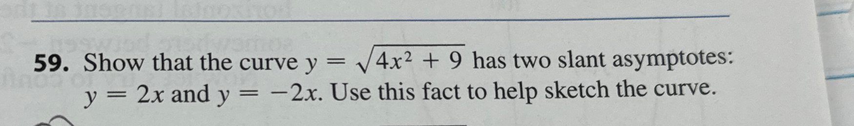 Solved Show that the curve y=4x2+92 ﻿has two slant | Chegg.com