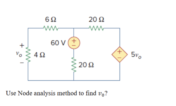 Solved use node analysis method to ﻿find v0Use Node analysis | Chegg.com