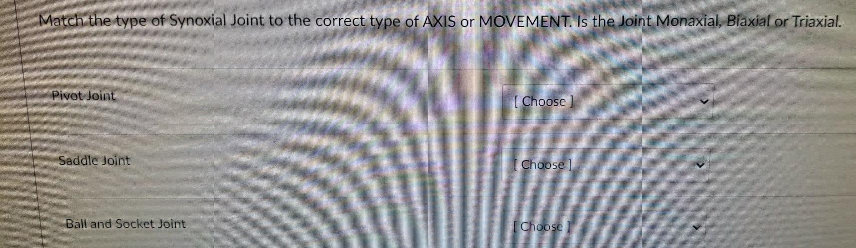 Solved Match the type of Synoxial Joint to the correct type | Chegg.com