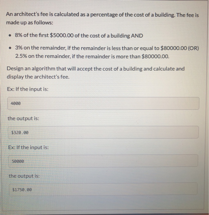 Solved An architect's fee is calculated as a percentage of | Chegg.com