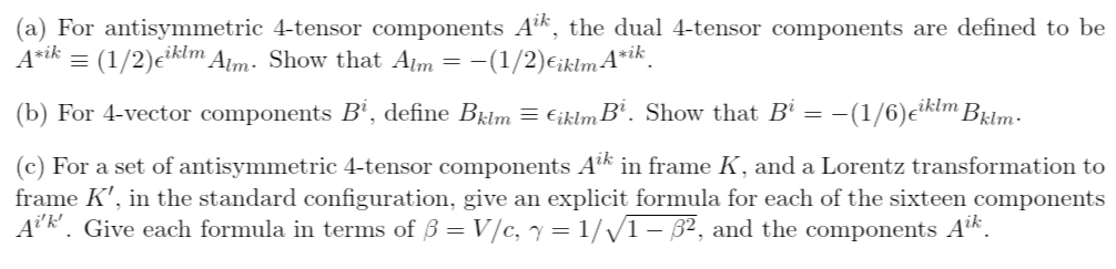 Solved (a) ﻿For antisymmetric 4-tensor components Aik, ﻿the | Chegg.com