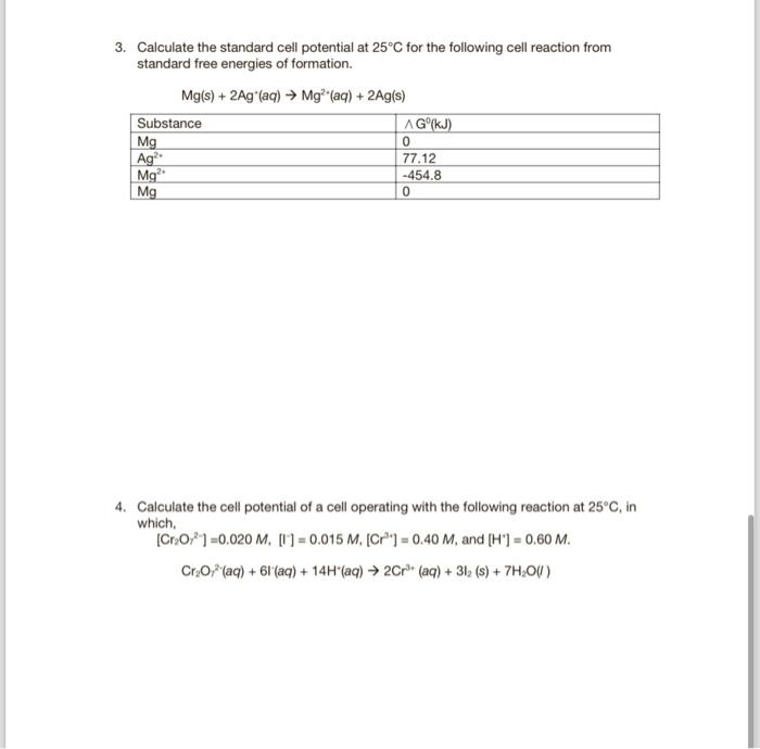 Solved 3. Calculate the standard cell potential at 25∘C for | Chegg.com