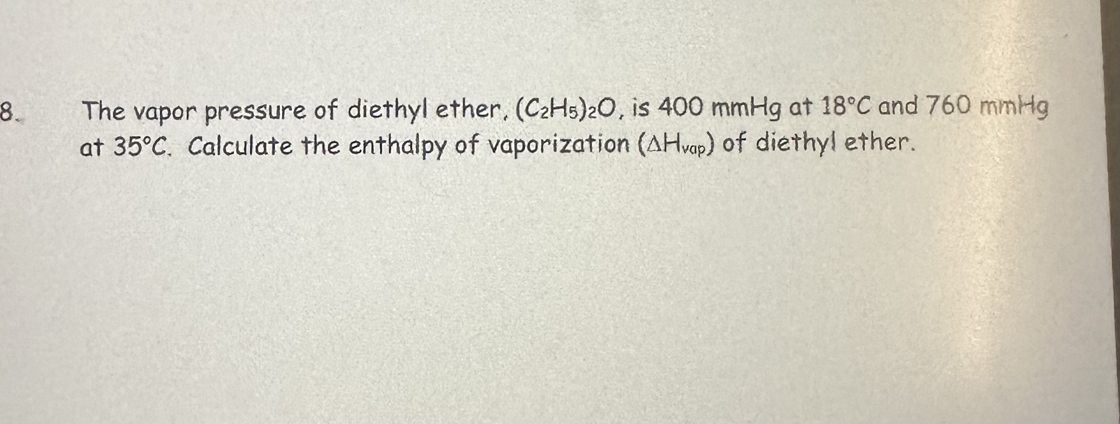 Solved The vapor pressure of diethyl ether, (C2H5)2O, ﻿is | Chegg.com