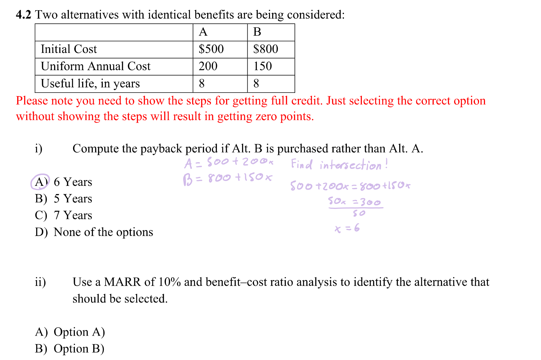 Solved 4.2 ﻿Two alternatives with identical benefits are | Chegg.com