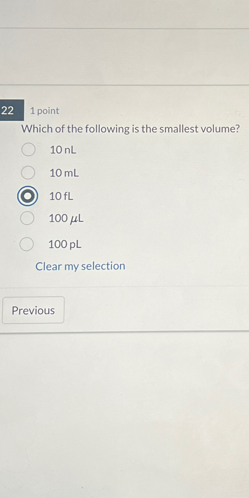 Solved 1 ﻿pointWhich of the following is the smallest | Chegg.com