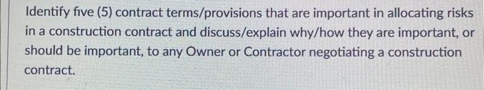 Identify five (5) contract terms/provisions that are | Chegg.com
