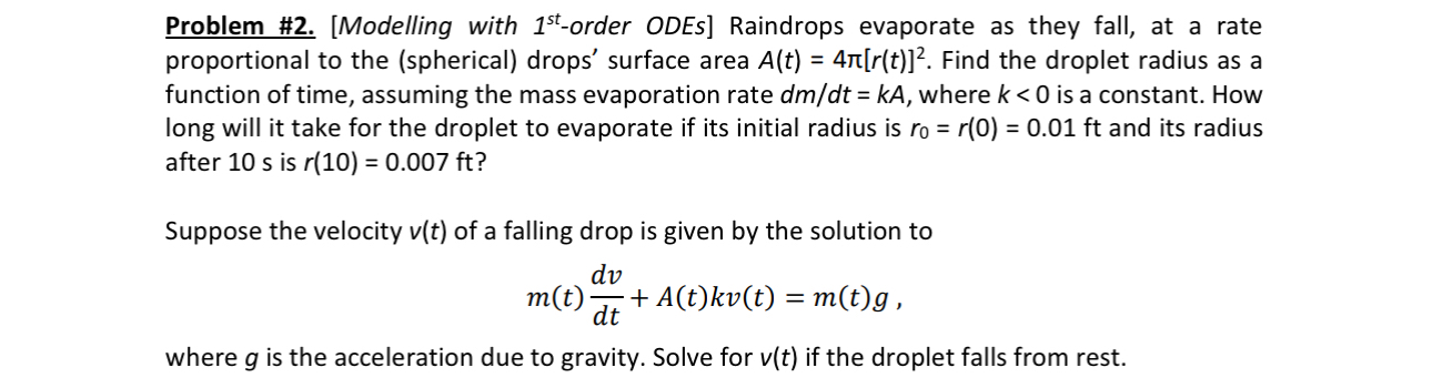 Solved Problem #2. [Modelling with 1st-order ODEs] | Chegg.com