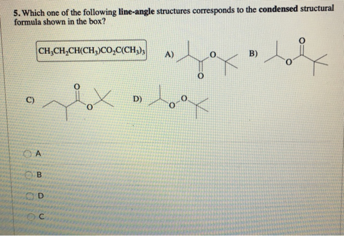 Solved 5. Which one of the following line-angle structures | Chegg.com
