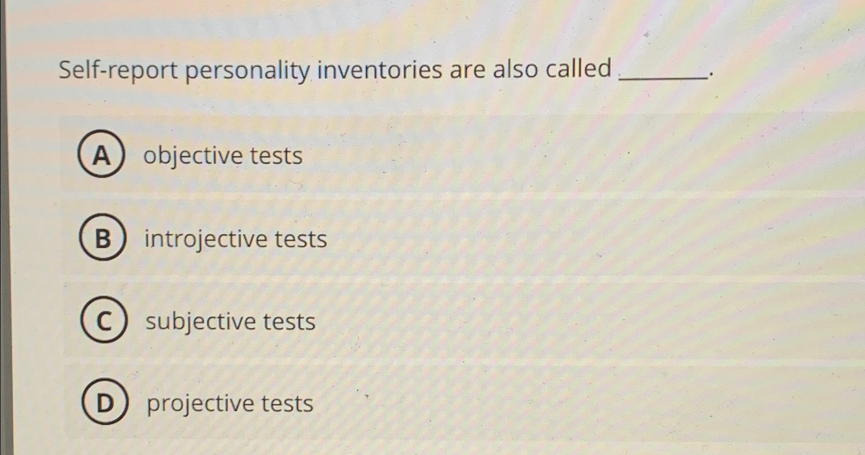 Solved Self-report personality inventories are also | Chegg.com