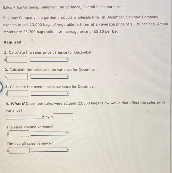 Solved Sales Price Variance, Sales Volume Variance, Overall | Chegg.com