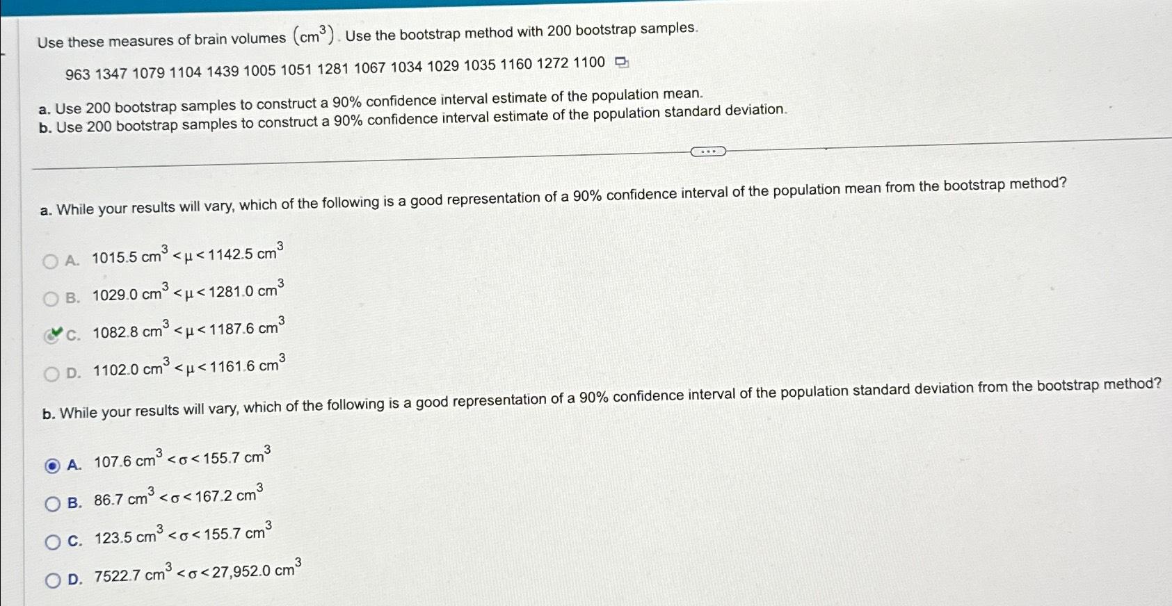 Solved Use these measures of brain volumes (cm3). ﻿Use the | Chegg.com