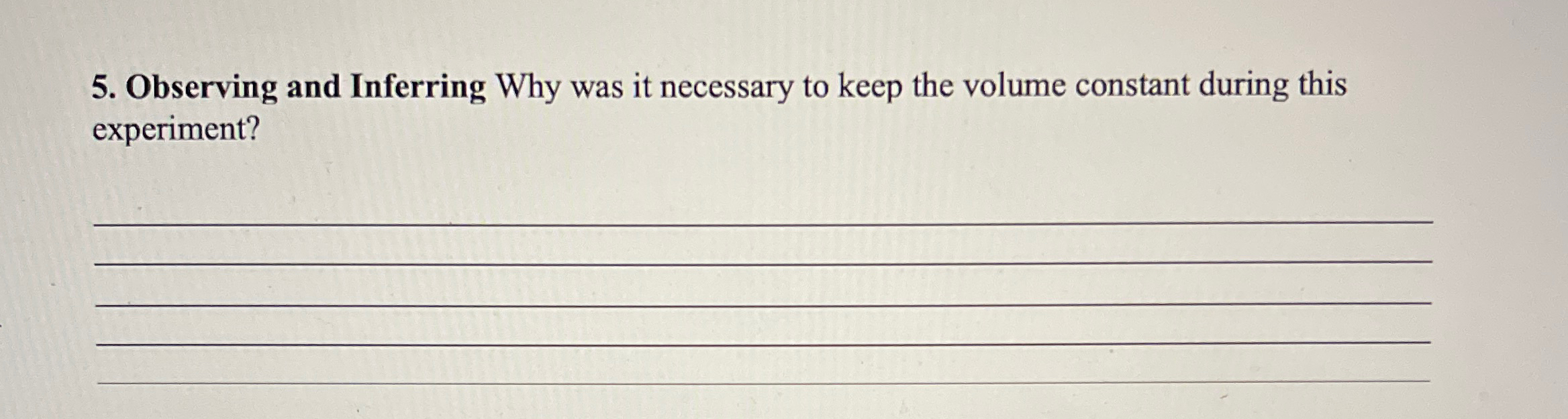 Solved Observing and Inferring Why was it necessary to keep | Chegg.com