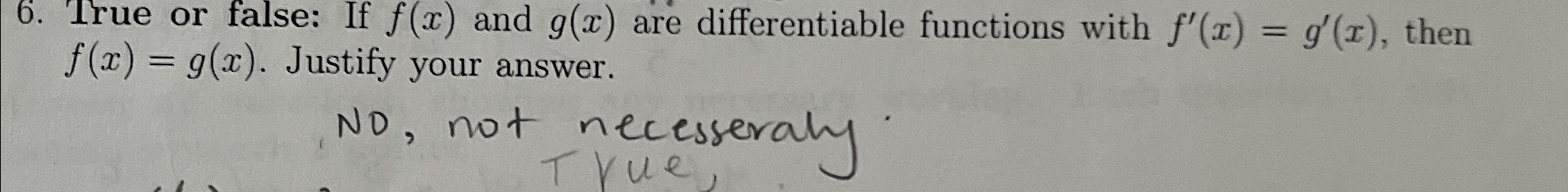 Solved True or false: If f(x) ﻿and g(x) ﻿are differentiable | Chegg.com