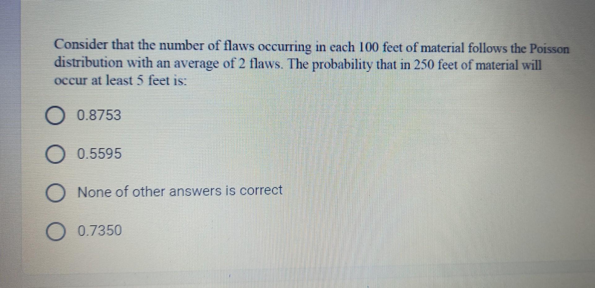 Solved Consider that the number of flaws occurring in each | Chegg.com