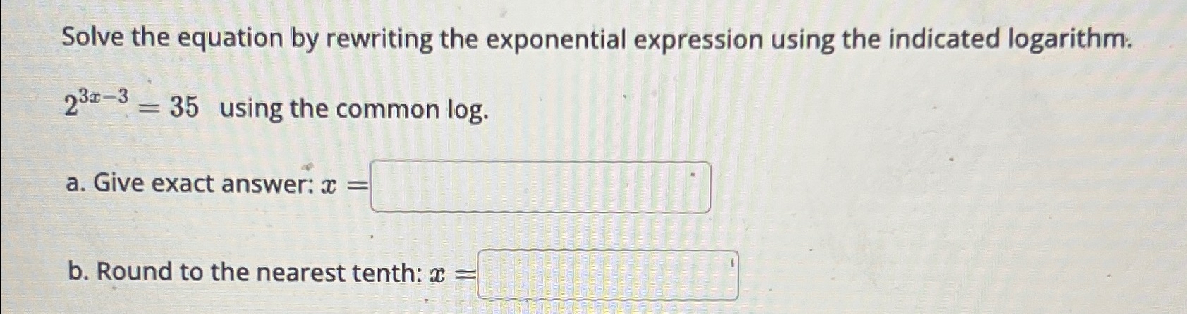 Solved Solve the equation by rewriting the exponential | Chegg.com