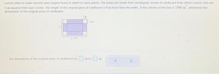 Solved Lorene plans to make several open-topped boxes in | Chegg.com