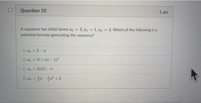 Solved A sequence has initial terms a0=2,a1=1,a2=3. Which of | Chegg.com