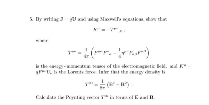 Solved 5. By writing J=qU and using Maxwell's equations, | Chegg.com
