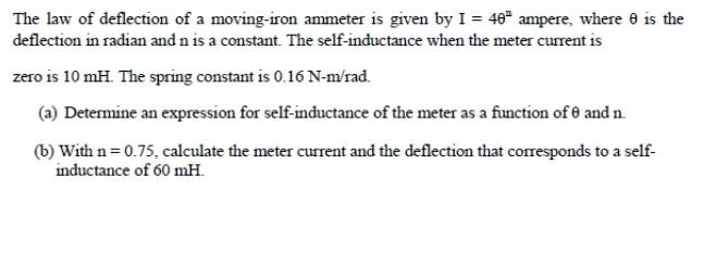 Solved The law of deflection of a moving-iron ammeter is | Chegg.com