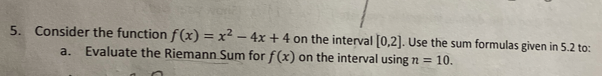 Solved Consider the function f(x)=x2-4x+4 ﻿on the interval | Chegg.com