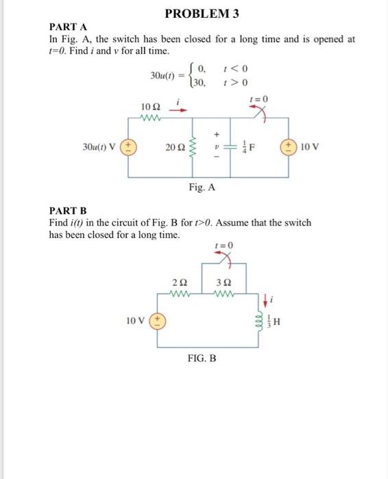 Solved PART A In Fig. A, the switch has been closed for a | Chegg.com