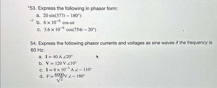 Solved *53. Express the following in phasor form: a. | Chegg.com