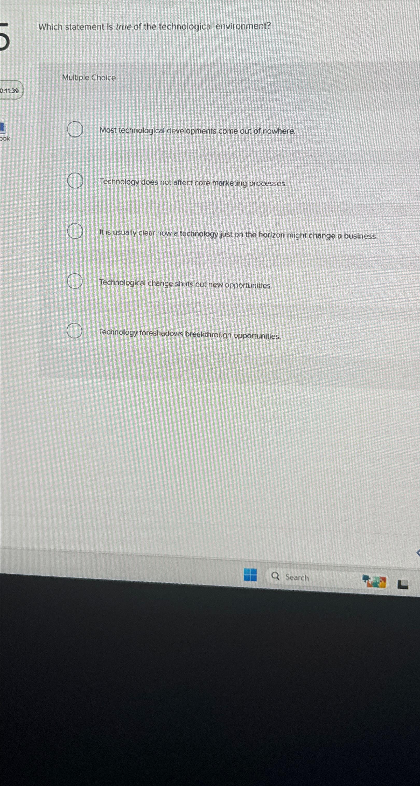 Solved Which statement is true of the technological | Chegg.com