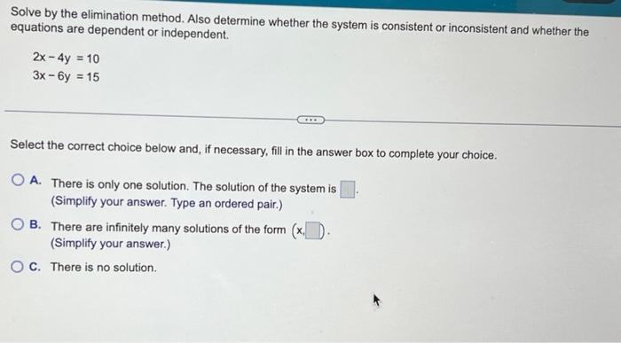 Solved Solve by the elimination method. Also determine | Chegg.com