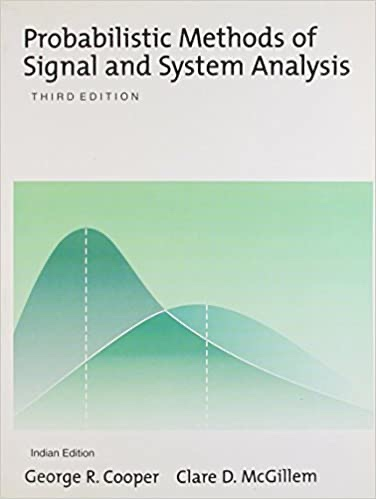 Solved Probabilistic Methods of Signal and System Analysis | Chegg.com